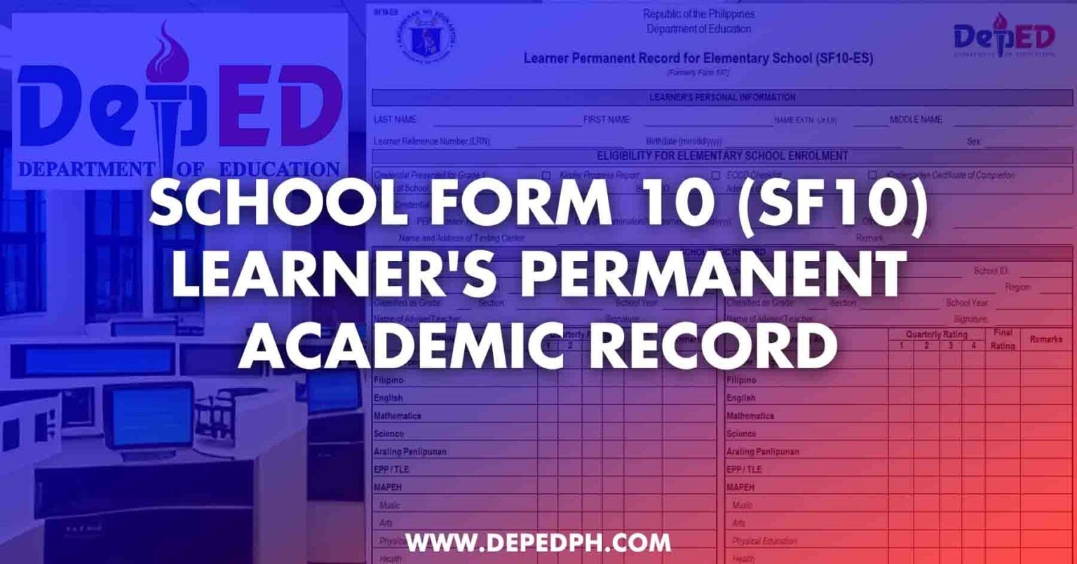 School Form 10 (SF10) Learner’s Permanent Academic Record (Formerly ...