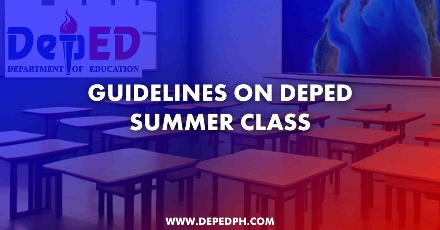Guidelines On DepEd Summer Classes | DepEd PH Guidelines On DepEd Summer Classes | DepEd PH